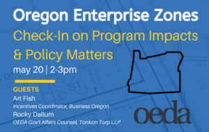 Oregon Economic Development Enterprise Zone Program Check-In - OEDA